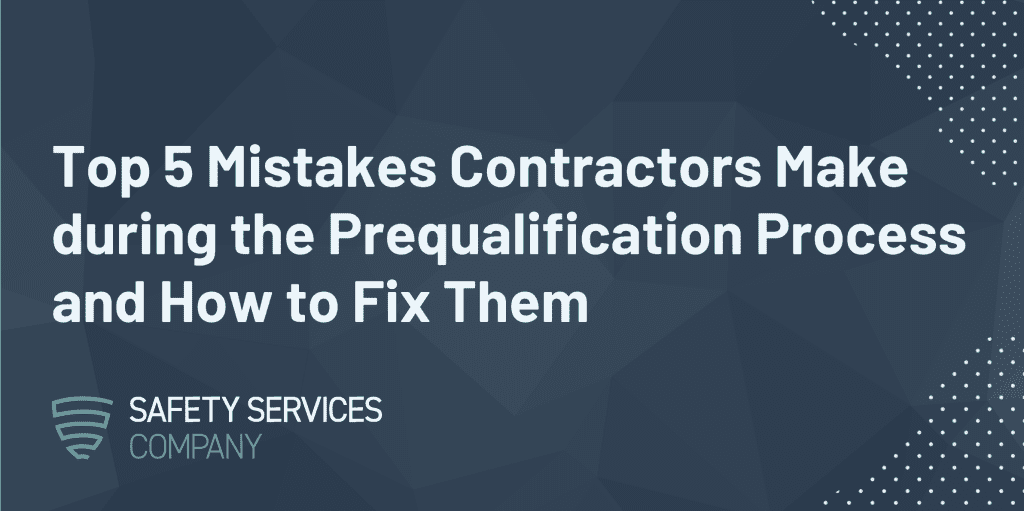 Top 5 Mistakes Contractors Make during the Prequalification Process and ...