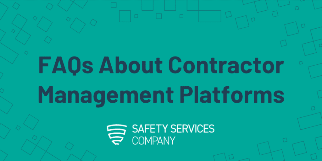 FAQs About Contractor Management Platforms
